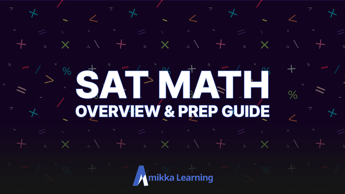 SAT Math Test Overview Prep Guide Amikka Learning SAT Math Test Overview Prep Guide Amikka Learning